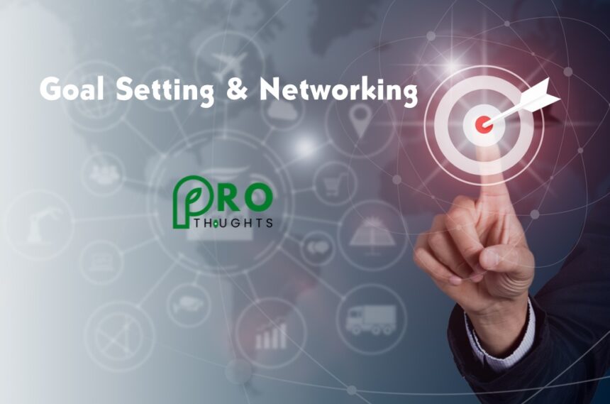 Goal Setting & Networking - PROthots